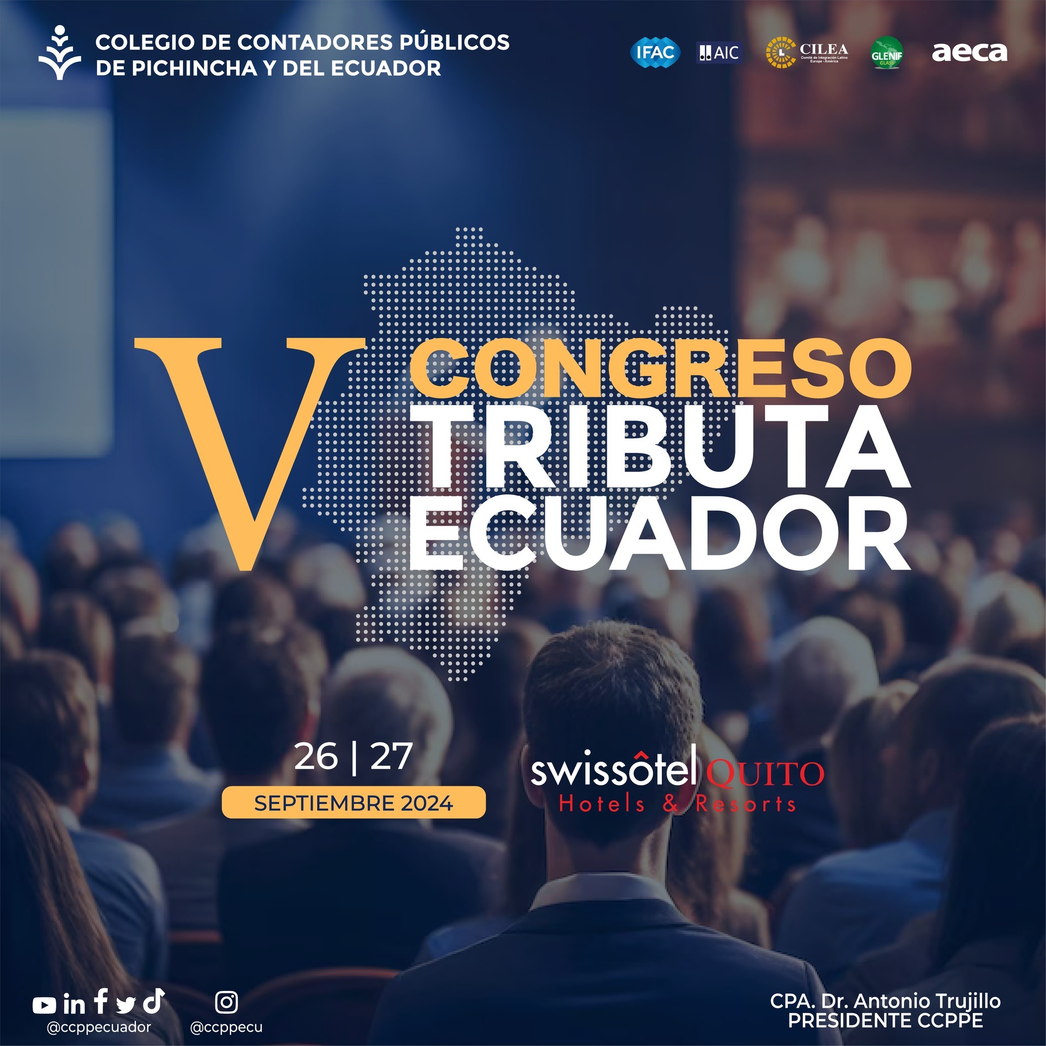 Colegio de Contadores Públicos de Pichincha y del Ecuador - Congreso Tributa Ecuador 5ta edición ...